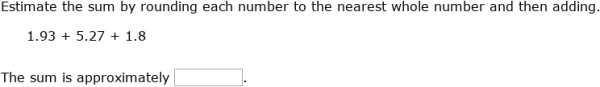 IXL - Estimate sums and differences of decimals using rounding (Year 6 ...