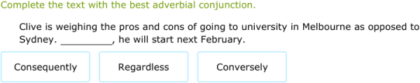 IXL - Transitions with conjunctive adverbs (Year 12 English practice)