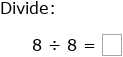 IXL - Divide by 8 (Year 3 maths practice)