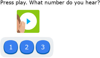 IXL - Choose the number that you hear - up to 3 (Foundation maths practice)