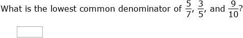 IXL - Lowest common denominator (Year 7 maths practice)