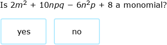 IXL - Identify monomials (Year 10 maths practice)