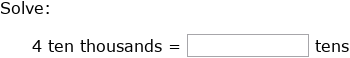 IXL - Convert between place values: up to millions (Year 4 maths practice)
