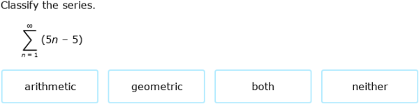 IXL - Identify arithmetic and geometric series (Year 12 maths practice)