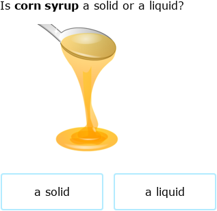 IXL - Classify matter as solid or liquid (Year 3 science practice)