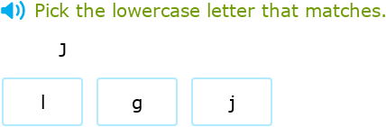 IXL - Choose the lowercase letter that matches: f, i, j, l, m, t, y ...