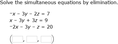 IXL - Solve simultaneous equations in three variables using elimination ...