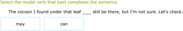 IXL - Use the correct modal verb (Year 6 English practice)