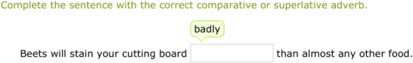 IXL - Well, better, best, badly, worse and worst (Year 10 English practice)