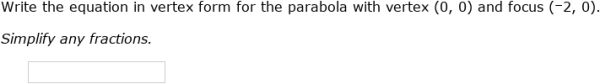 IXL - Write equations of parabolas in vertex form using properties ...