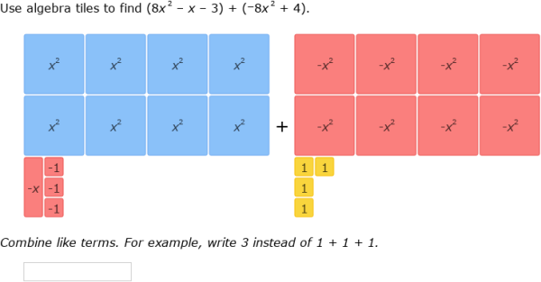 IXL - Add and subtract polynomials using algebra tiles (Year 10 maths ...