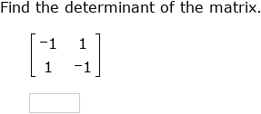 IXL - Determinant of a matrix (Year 11 maths practice)