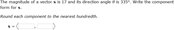 IXL - Find the component form of a vector from its magnitude and ...