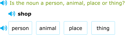 IXL - Is the noun a person, animal, place or thing? (Year 1 English ...
