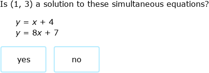 IXL - Is (x, y) a solution to the simultaneous equations? (Year 10 ...