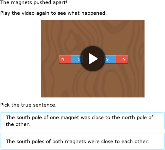 IXL - How do magnets push and pull each other? (Foundation science ...