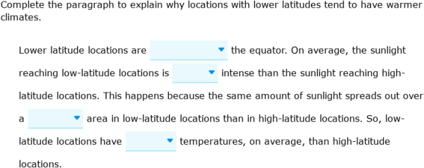 IXL - Factors affecting climate: latitude (Year 8 science practice)