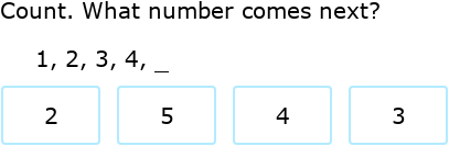 IXL - What number comes next? - up to 5 (Preschool maths practice)