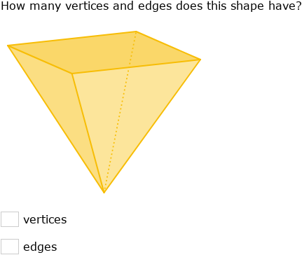 IXL - Count vertices, edges and faces (Year 4 maths practice)