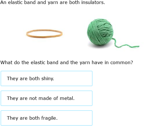 IXL - Conductors and insulators (Year 5 science practice)