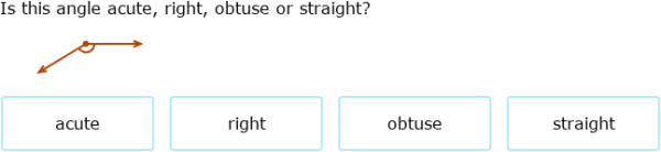 IXL - Acute, right, obtuse and straight angles (Year 4 maths practice)