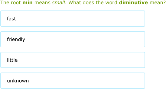 IXL - Use Greek and Latin roots as clues to the meanings of words (Year ...